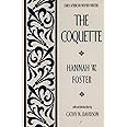 Amazon.com: The Coquette (Early American Women Writers): 9780195042399 ...