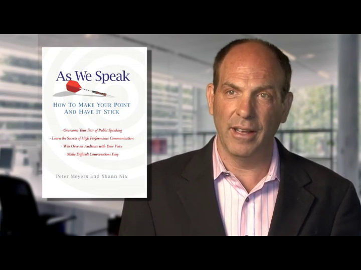 As We Speak: How to Make Your Point and Have It Stick: Peter Meyers ...