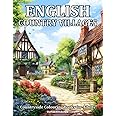 Amazon.com: English Country Villages: Countryside Colouring Books for ...