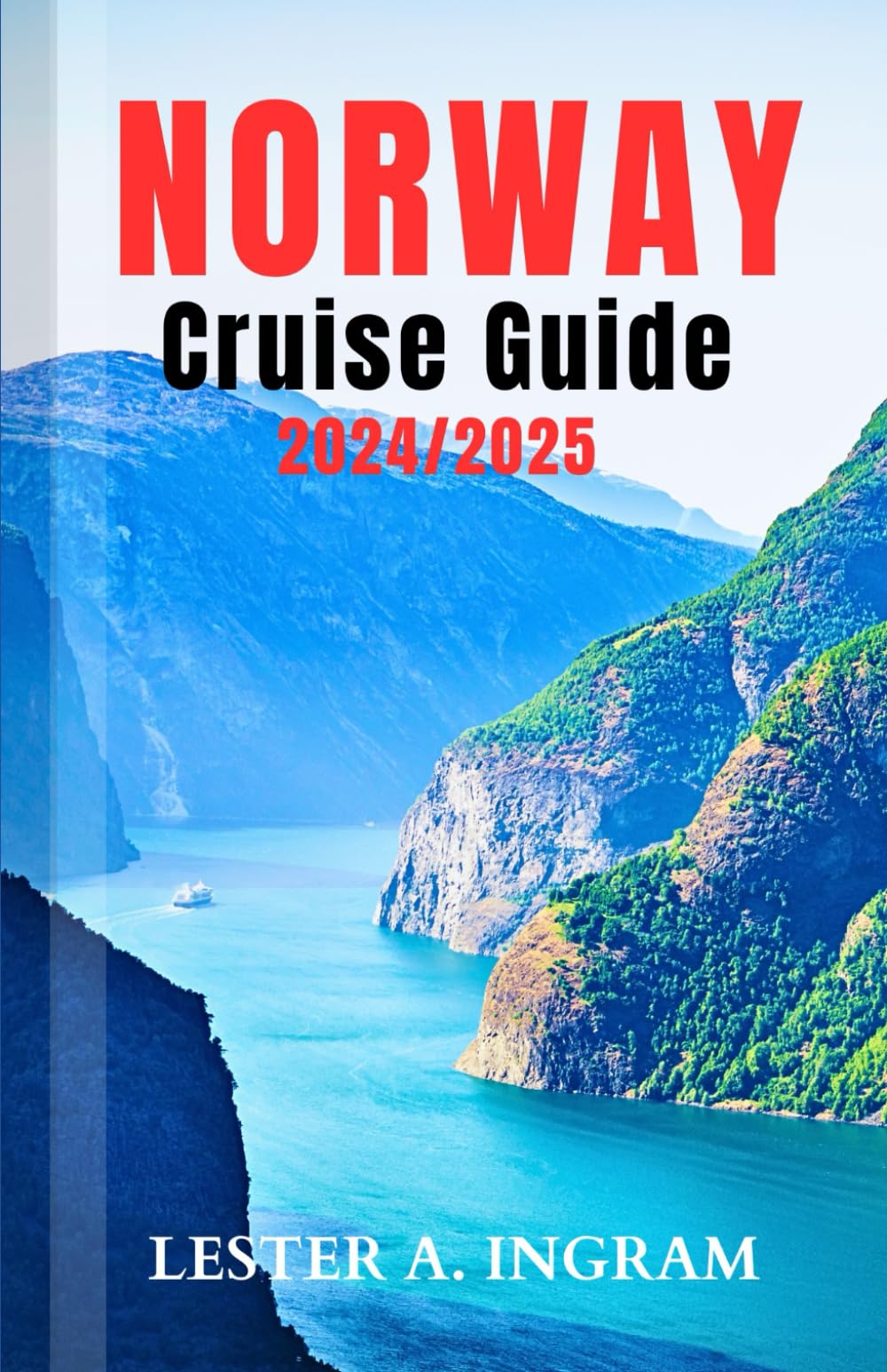 Mua Norway Cruise Guide 2024/2025: Complete Adventure Guidebook to ...
