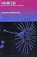 Amazon.com: Vehicles: Experiments in Synthetic Psychology ...