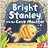 Bright Stanley: Amazon.co.uk: Matt Buckingham: 9781845062705: Books