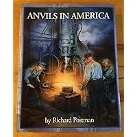 Amazon.com: Anvils in America: 9780966325607: Postman, Richard A.: Books