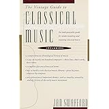 All Music Guide to Classical Music: The Definitive Guide to Classical ...