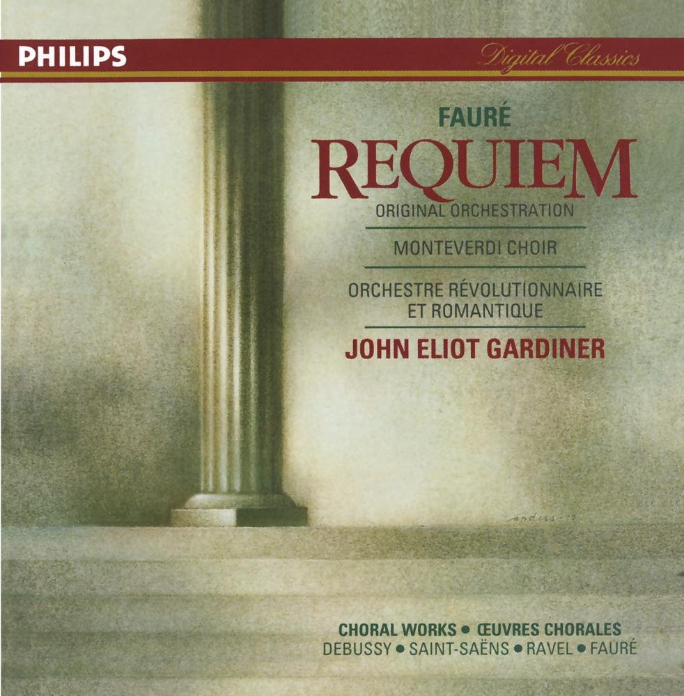 Fauré: Requiem: Claude Debussy, Gabriel Faure, Maurice Ravel, Camille ...