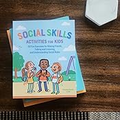 Social Skills Activities for Kids: 50 Fun Exercises for Making Friends ...