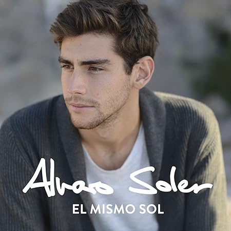 El Mismo Sol (2-Track) - Soler, Alvaro: Amazon.de: Musik