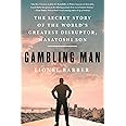 Amazon.com: Gambling Man: The Secret Story of the World's Greatest ...
