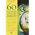 60 Seconds and You're Hired!: Ryan, Robin: 9780143112907: Amazon.com: Books