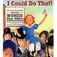 I Could Do That!: Esther Morris Gets Women the Vote (Melanie Kroupa ...