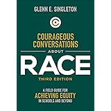 Amazon.com: Courageous Conversations About Race: A Field Guide for ...
