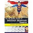 Amazon.com: The DC Comics Guide to Digitally Drawing Comics ...