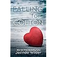 Falling for Colton (The Falling Series): Wilder, Jasinda: 9781941098448 ...