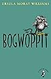 Bogwoppit (A Puffin Book): Amazon.co.uk: Ursula Williams: Books
