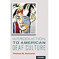 Introduction to American Deaf Culture (Professional Perspectives On ...