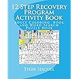 12 Step Recovery Program Activity Book: Adult Coloring Book and Word ...