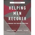 Amazon.com: Helping Men Recover: A Program for Treating Addiction ...