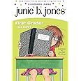 Junie B., First Grader (at Last!) (Junie B. Jones, No. 18): Park ...