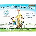 Have You Filled a Bucket Today? A Guide to Daily Happiness for Kids ...