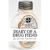 Amazon.com: The Diary of a Drug Fiend: 9781578634941: Crowley, Aleister ...