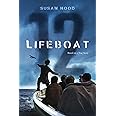 Lifeboat 12: Hood, Susan: 9781481468831: Amazon.com: Books