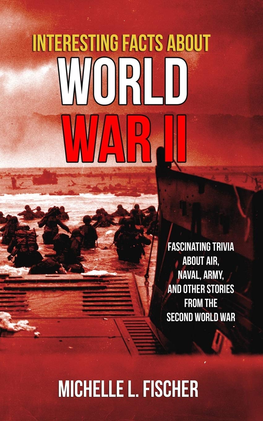 Mua Interesting Facts About World War 2: Fascinating Trivia About Air ...