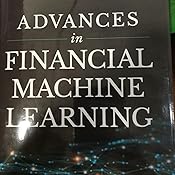 Advances in Financial Machine Learning: Marcos Lopez de Prado ...