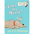 ¿Eres Mi Mamá? / Are You My Mother? : Eastman, P.D., Eastman, P.D ...