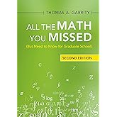 Amazon.com: All the Mathematics You Missed: But Need to Know for ...