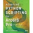 Python Scripting for ArcGIS Pro: Zandbergen, Paul A.: 9781589488014: Amazon.com: Books