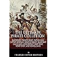 The Ultimate Pirate Collection: Blackbeard, Francis Drake, Captain Kidd ...