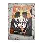 Buy We Are Totally Normal Book Online at Low Prices in India | We Are ...