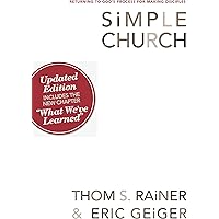 Simple Church: Returning to God's Process for Making Disciples: Rainer ...