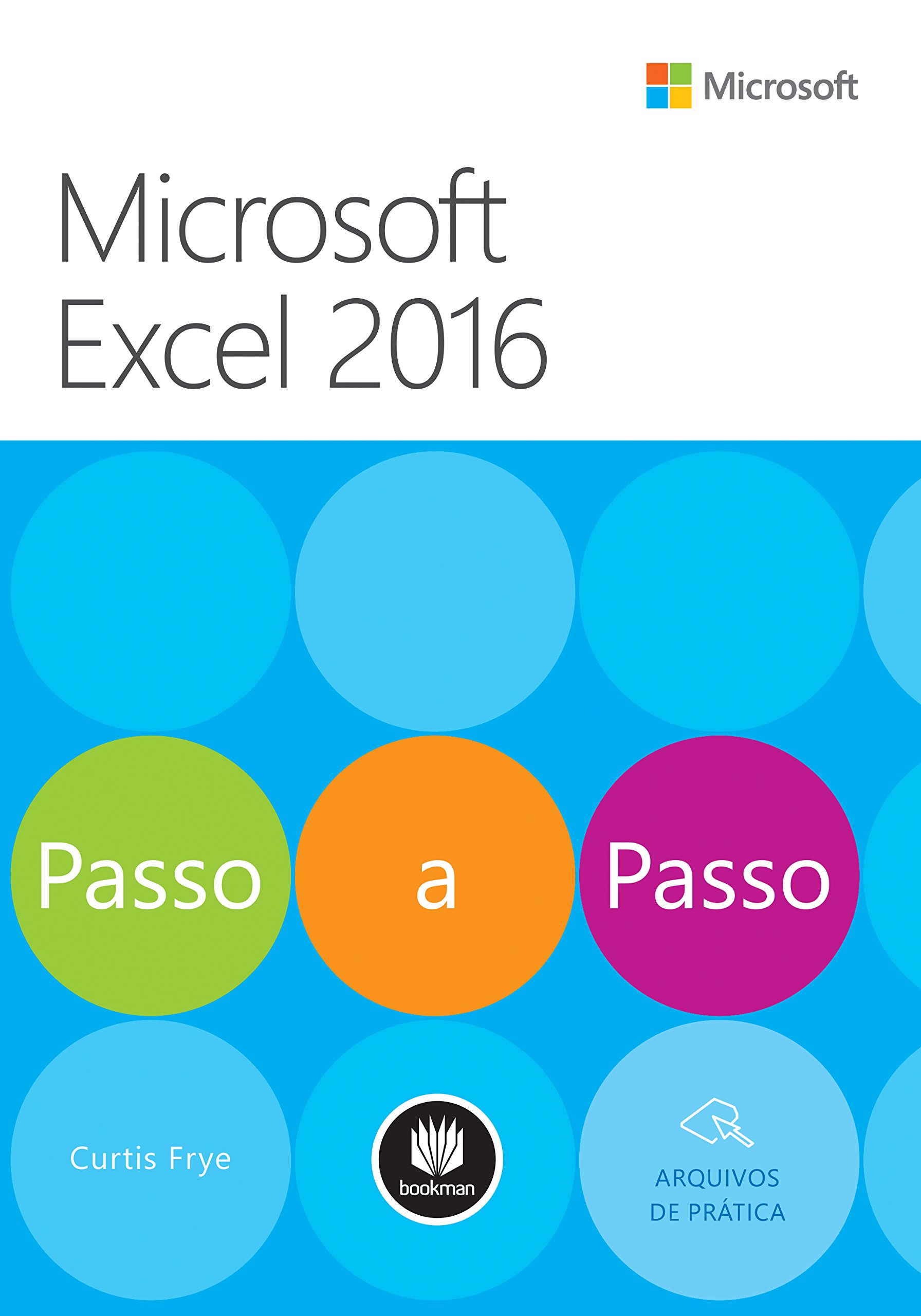 Microsoft Excel 2016 Passo a Passo PDF Curtis Frye