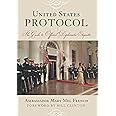 Amazon.com: United States Protocol: The Guide to Official Diplomatic ...