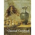 The Classical Cookbook: Revised Edition: Dalby, Andrew, Grainger, Sally ...