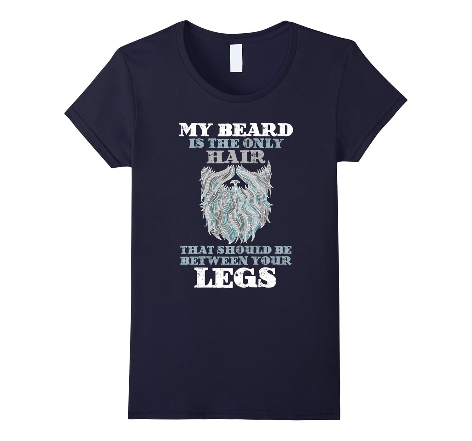 My Beard Is The Only Hair T-Shirt Funny Beard Shirts