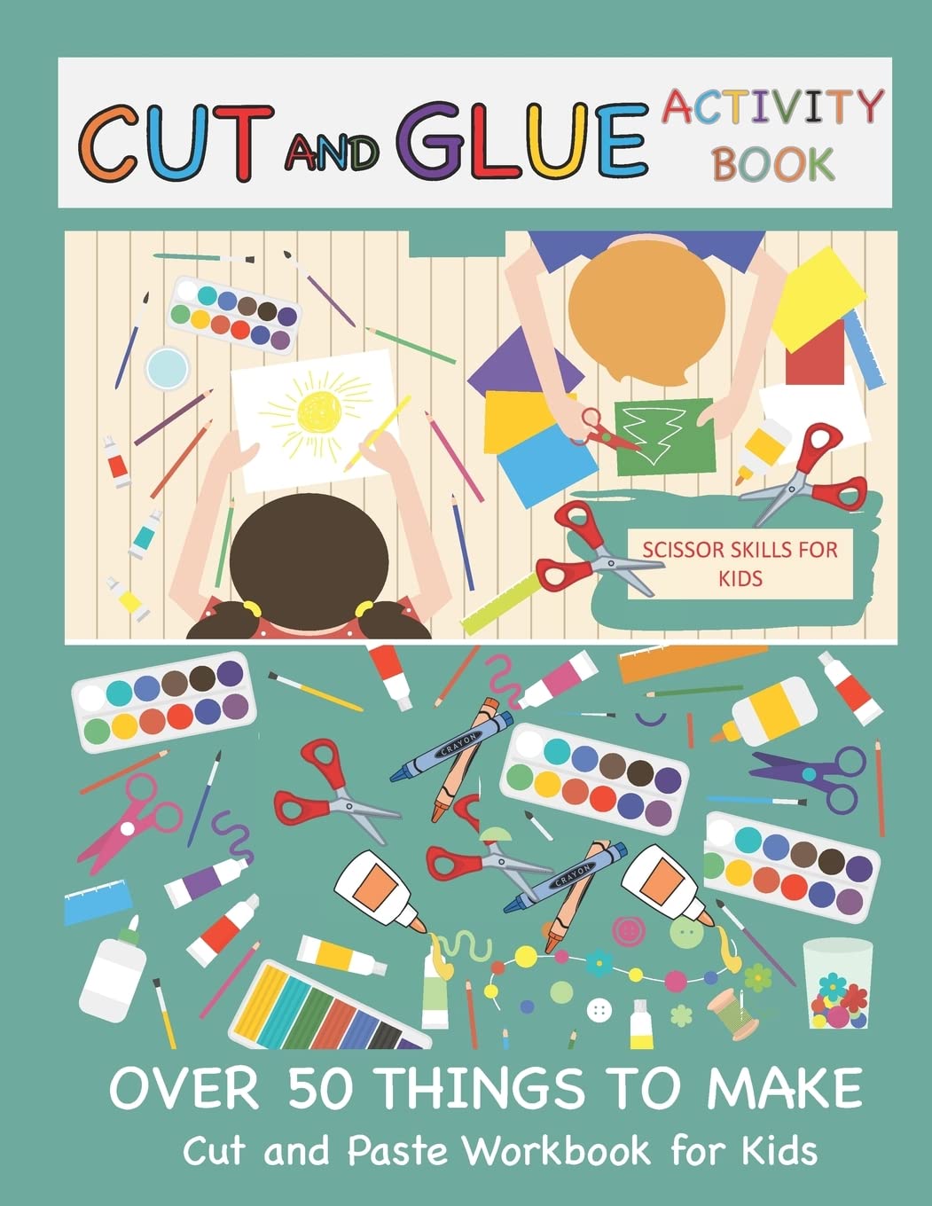 Mua Cut and Glue Activity Book: Cut and Paste Workbook for Kids ...