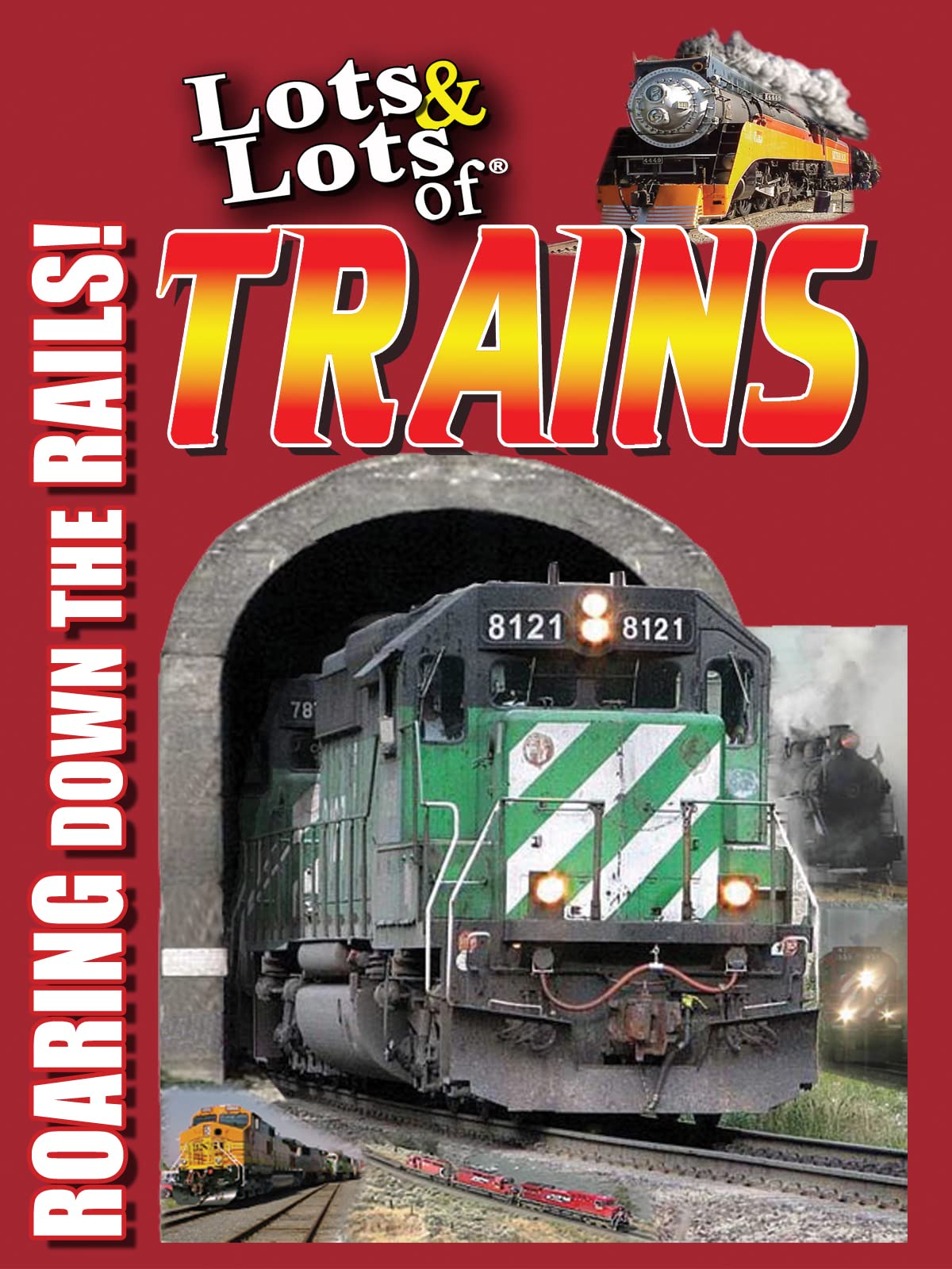 Amazon.com: Lots & Lots of Trains - Roaring Down the Rails! : James ...