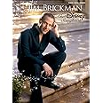 Jim Brickman - The Disney Songbook: Piano/Vocal/Chords: Brickman, Jim ...