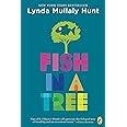 Fish in a Tree: Mullaly Hunt, Lynda: 9780142426425: Books - Amazon.ca