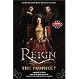 Amazon.com: Reign: The Prophecy (Reign, 1): 9780316334594: Blake, Lily ...