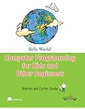 Hello World! Computer Programming for Kids and Other Beginners: Warren ...