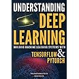 Understanding Deep Learning: Building Machine Learning Systems with ...