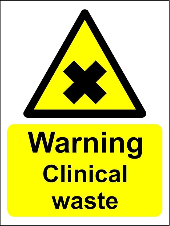 Clinical waste - Warning Sign - 1.2mm rigid plastic 150mm x 200mm ...