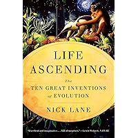 Amazon.com: Life Ascending: The Ten Great Inventions of Evolution: 9780393338669: Lane, Nick: Books