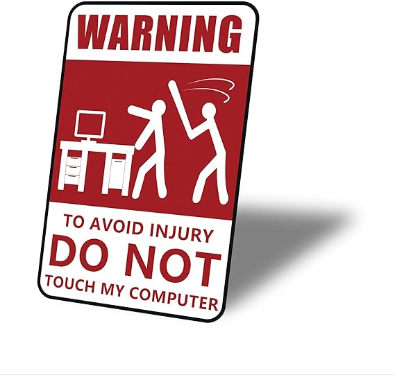 Tin Signs Funny Warning Sign Don't Touch My Computer Man Cave, Garage ...