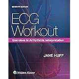 ECG Workout: Exercises in Arrhythmia Interpretation (Huff, ECG Workout ...
