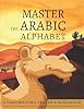 Master the Arabic Alphabet, A Handwriting Practice Workbook: Perfect ...