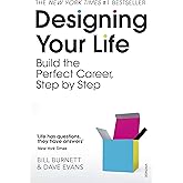 Designing Your Life: How to Build a Well-Lived, Joyful Life: Burnett ...